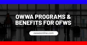 Complete List of OWWA Programs, Benefits, and Services - OWWA Online