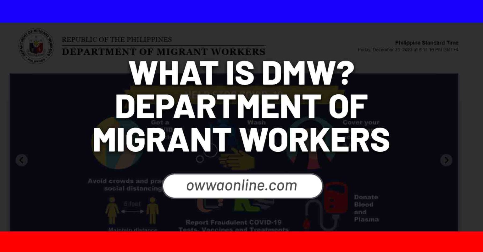 What is DMW? Department of Migrant Workers - OWWA Online