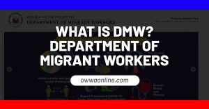 What is DMW? Department of Migrant Workers - OWWA Online