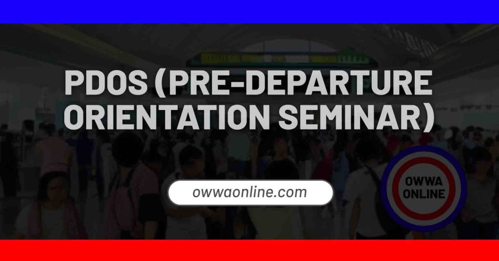 Pre-Departure Orientation Seminar PDOS for OFWs and Seafarers - OWWA Online