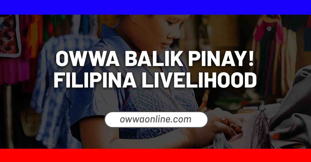 OWWA Balik Pinay! Balik Hanapbuhay Program for Filipina OFWs - OWWA Online