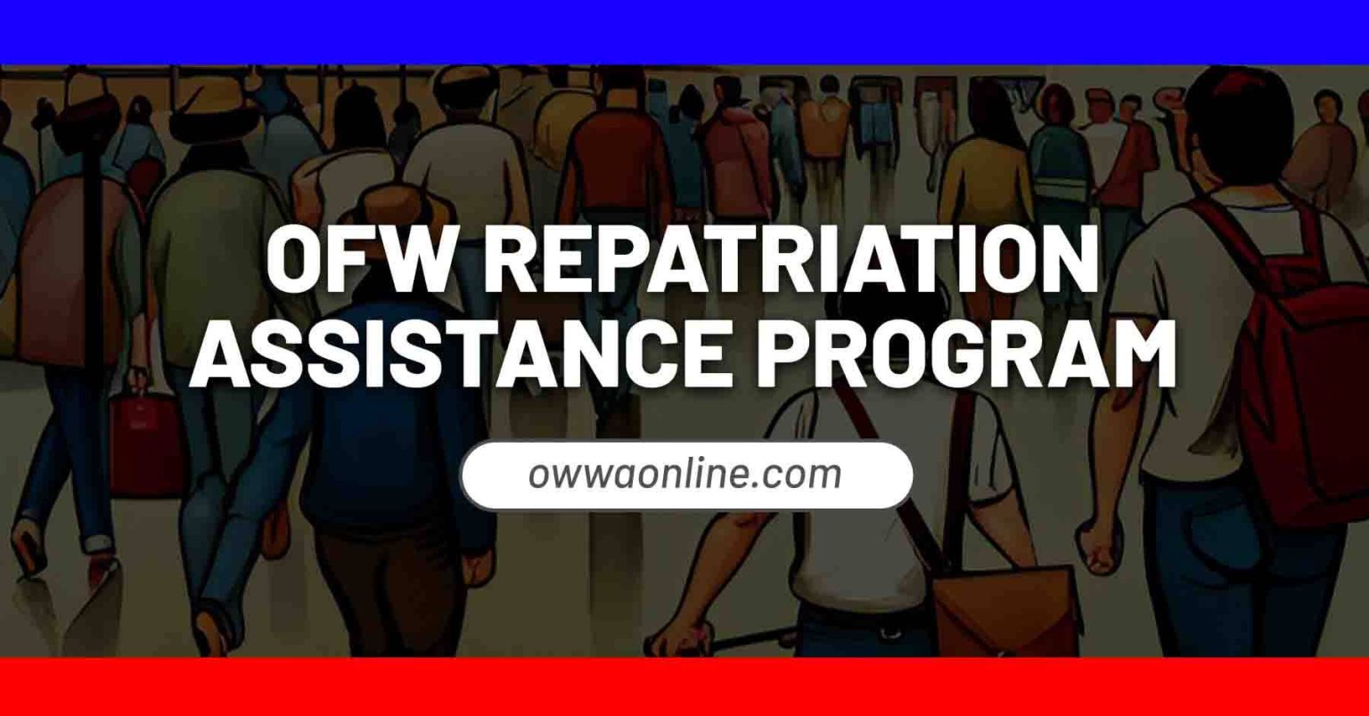 OWWA Repatriation Program: How to Apply for OFWs - OWWA Online